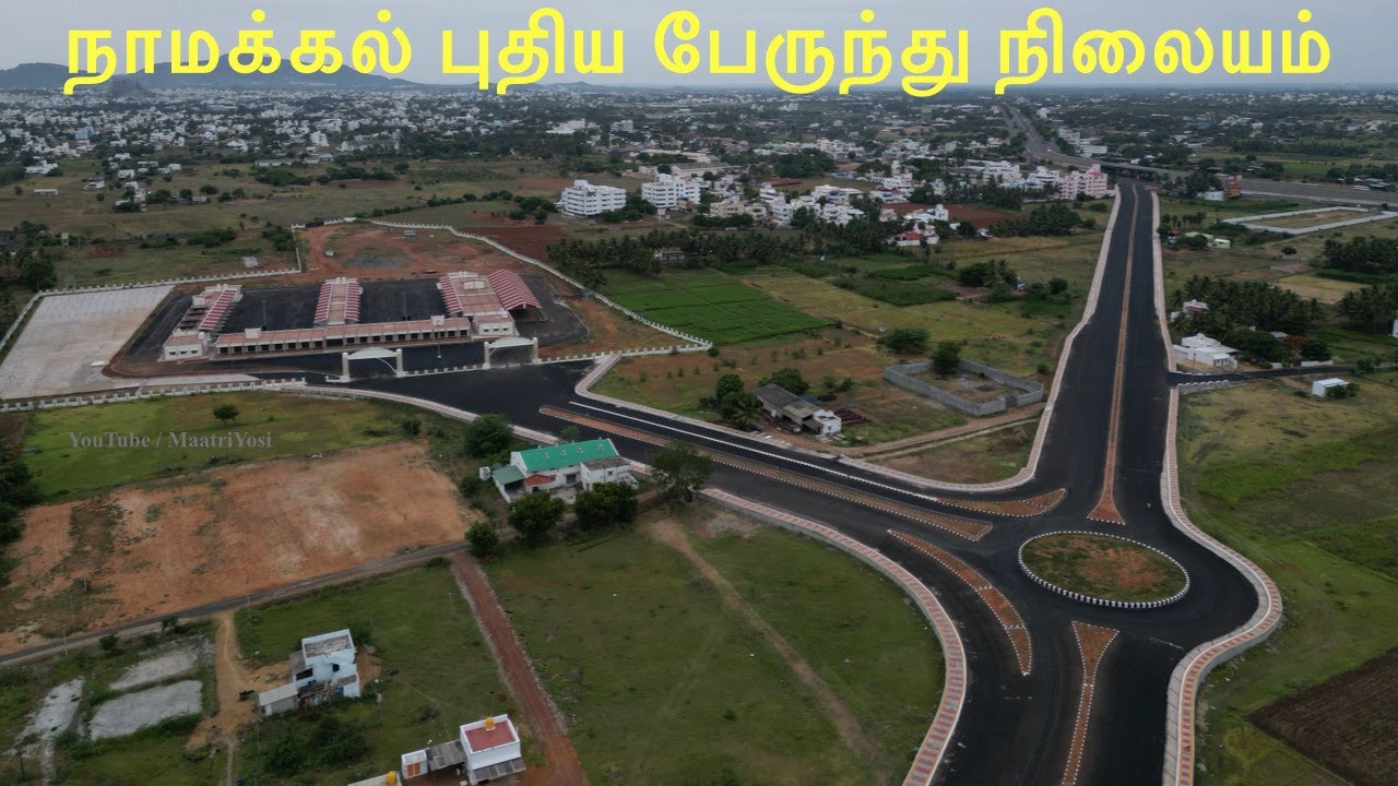Namakkal New Bus Stand | நாமக்கல் புதிய பேருந்து நிலையம் | கழுகு பார்வை ...