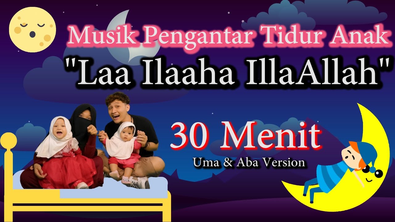 LAGU PENGANTAR TIDUR ANAK ISLAMI (30 Menit) "LAGU ANAK TERBARU" - YouTube