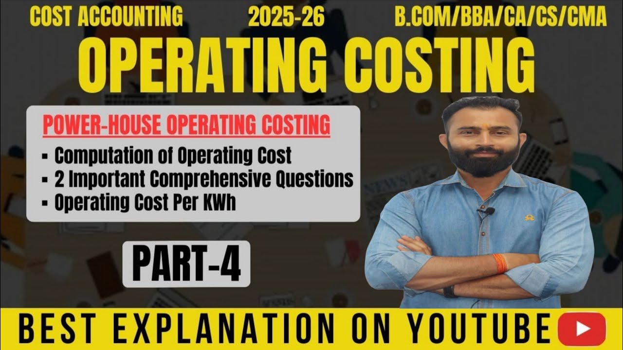 Operating Costing | Computation of Power-House Operating Costing | Imp ...