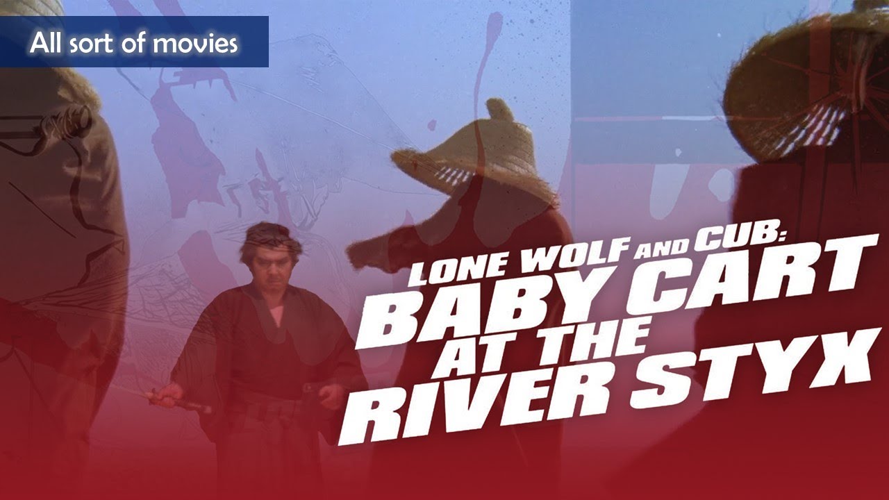 Lone Wolf and Cub: Baby Cart at the River Styx (1972) | Master ...