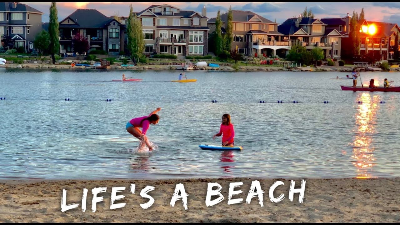 Life’s a beach - Calgary Summer Nights - YouTube