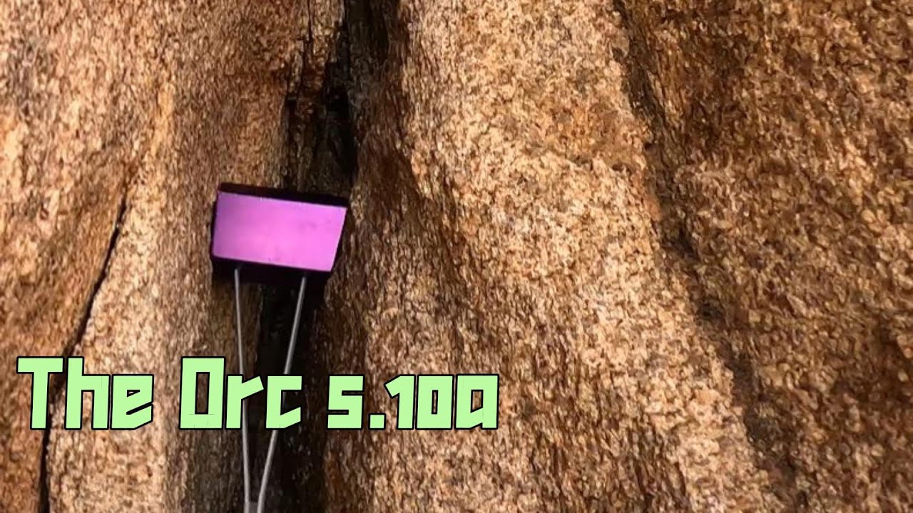 The Orc 5.10a | Joshua Tree Trad Climbing - YouTube