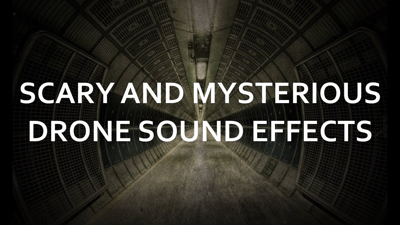 Endless Drones - Weird, scary and mysterious drone sound effects - YouTube