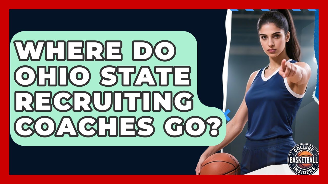 Where Do Ohio State Recruiting Coaches Go? | College Football ...