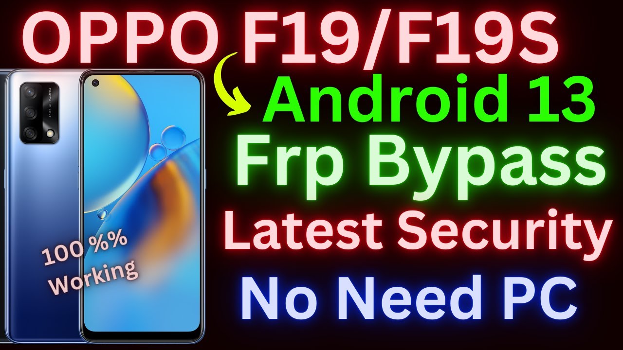 OPPO F19 FRP Bypass Android 13 | OPPO CPH2219 FRP Bypass 2024 | OPPO F19 Google Account Bypass 🔥 ...