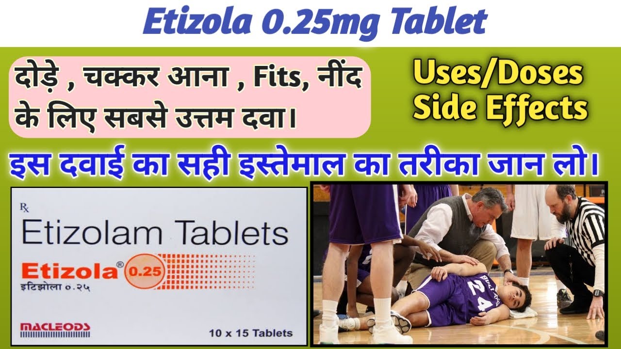 Etizolam Tablets 0.25 mg Uses in hindi | Etizola 0.25mg Side effects ...