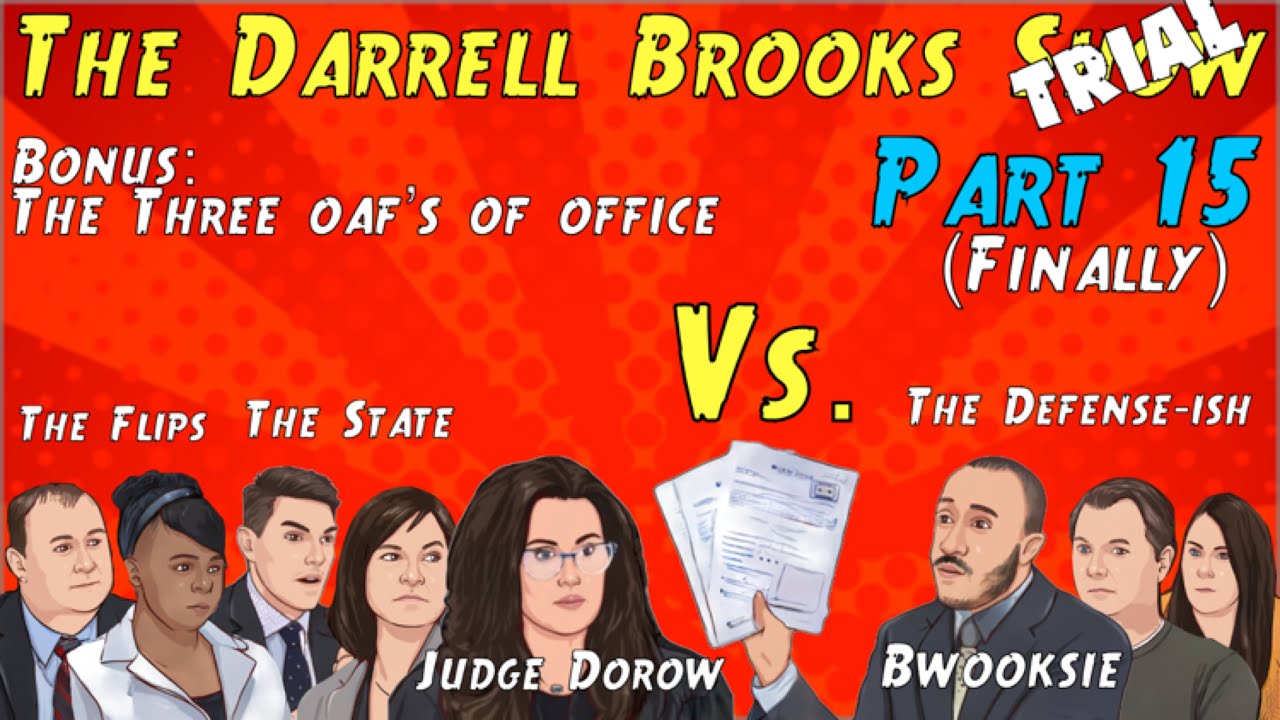The Judge Dorow & DB Show (I meant Trial): Part 15 - YouTube