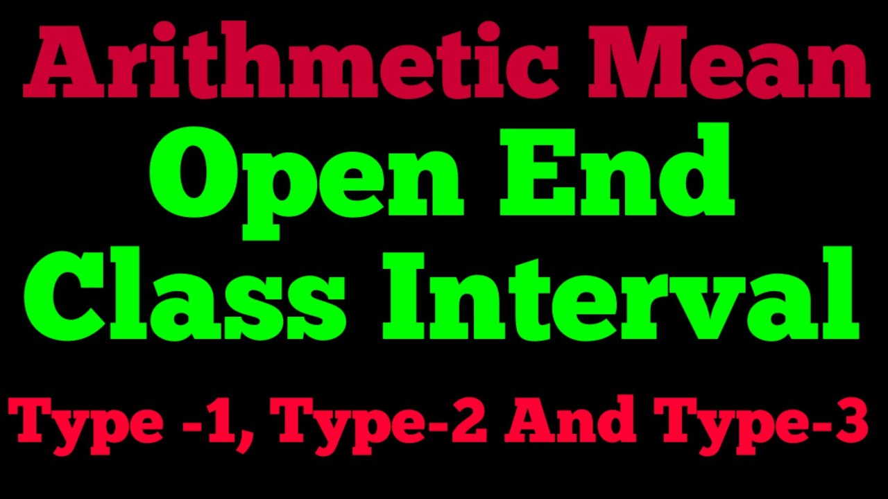 #Open Class Interval#Arithmetic Mean#ECONOMICS STUDY POINT By Jitendra ...