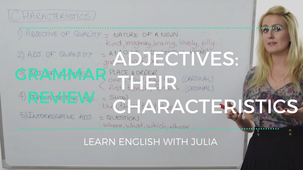 Adjectives in English / Learn their Characteristics - English Grammar ...