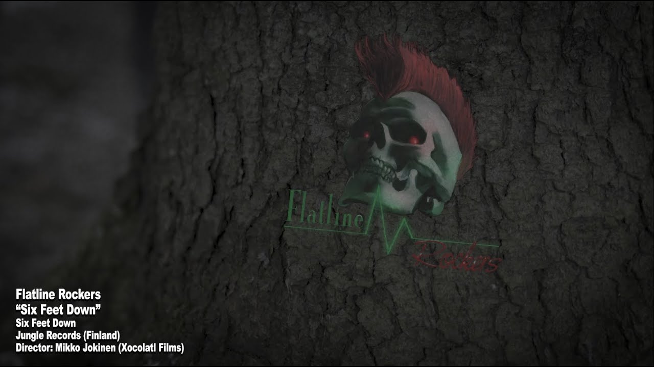 Flatline Rockers - Six Feet Down (Official Music Video) - YouTube