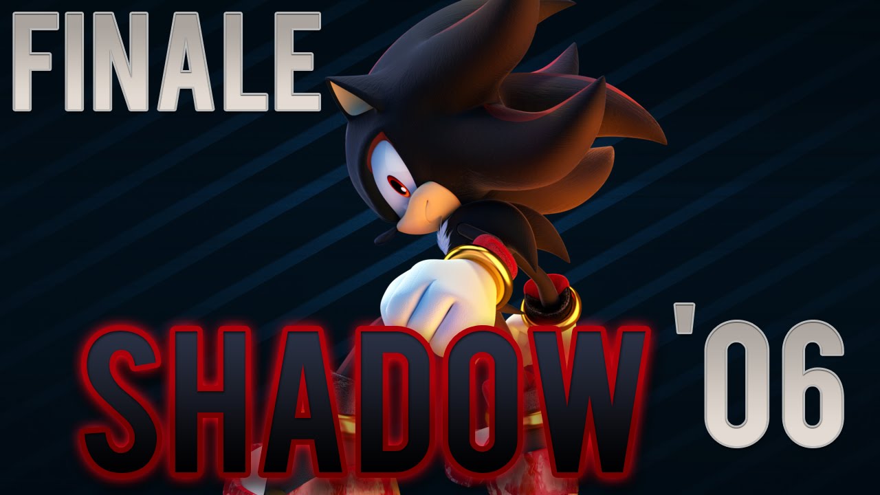 Shadow '06 - FINALE! | PART 10 | ScykohPlays - YouTube