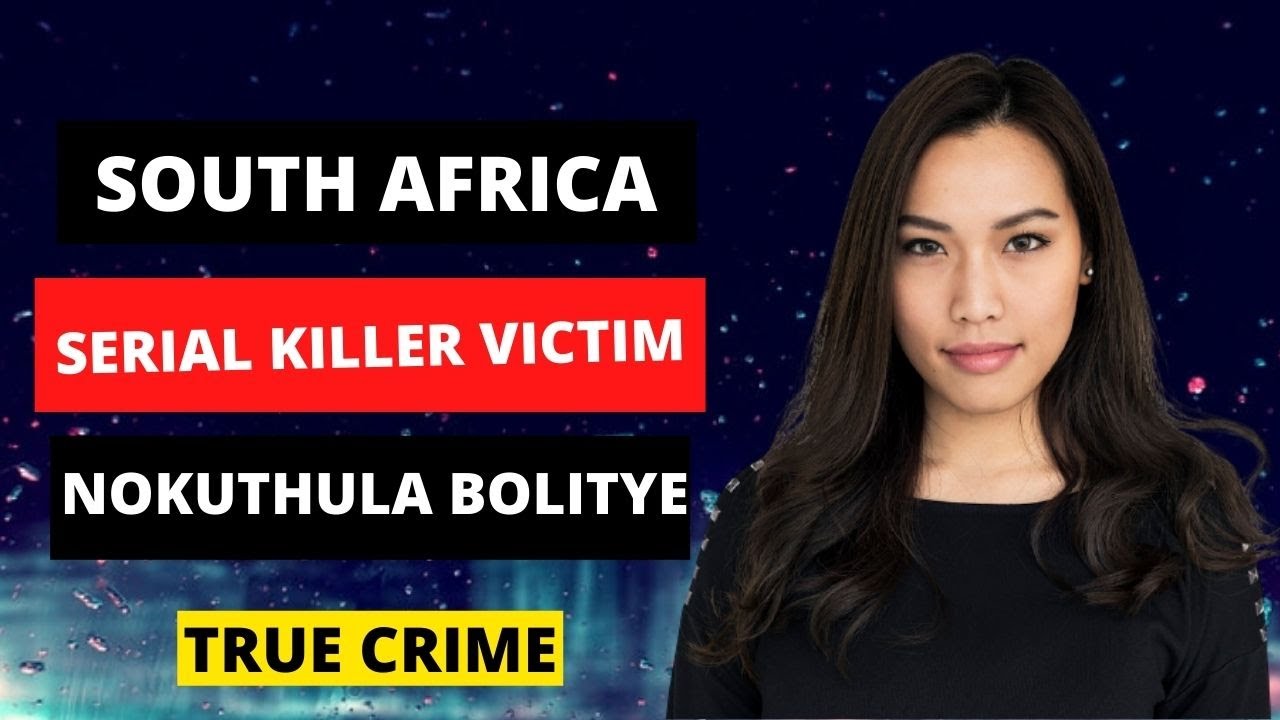True crime South Africa | Serial Killer South Africa Victim | The Story ...