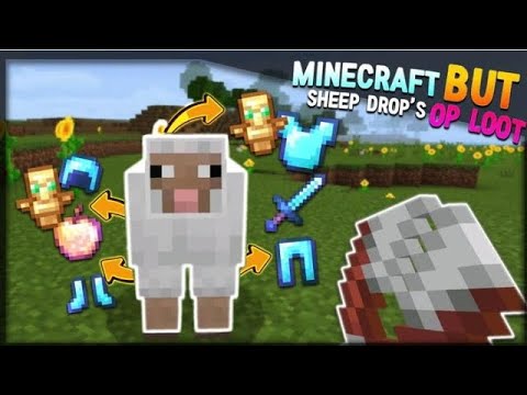 MINECRAFT BUT SHEEP DROP OP LOOT 😱||MINECRAFT|| - YouTube