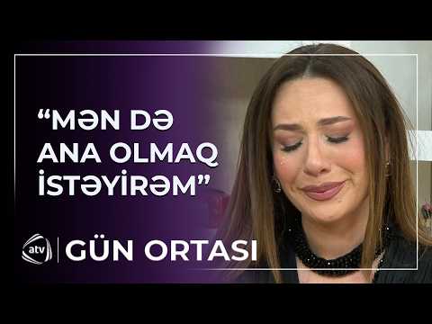 Ana olmaq istəyirəm... - Məşhur müğənni canlı efirdə hönkür-hönkür AĞLADI / Gün Ortası