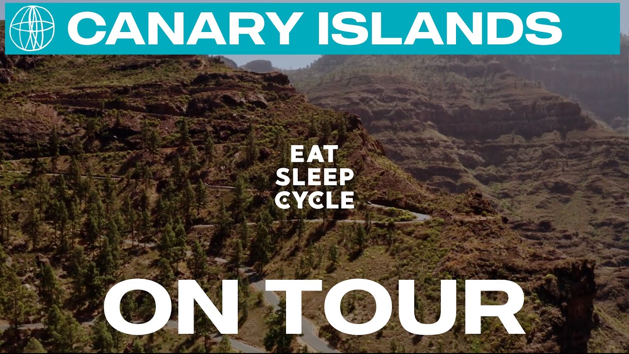 CANARY ISLANDS | EAT SLEEP CYCLE - YouTube