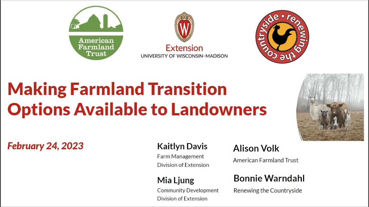 Making Farmland Transition Options Available to Landowners - YouTube