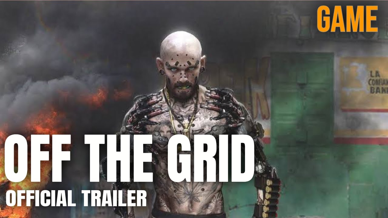 OFF THE GRID - Video Game: Official Trailer | 2023 ( New) - YouTube