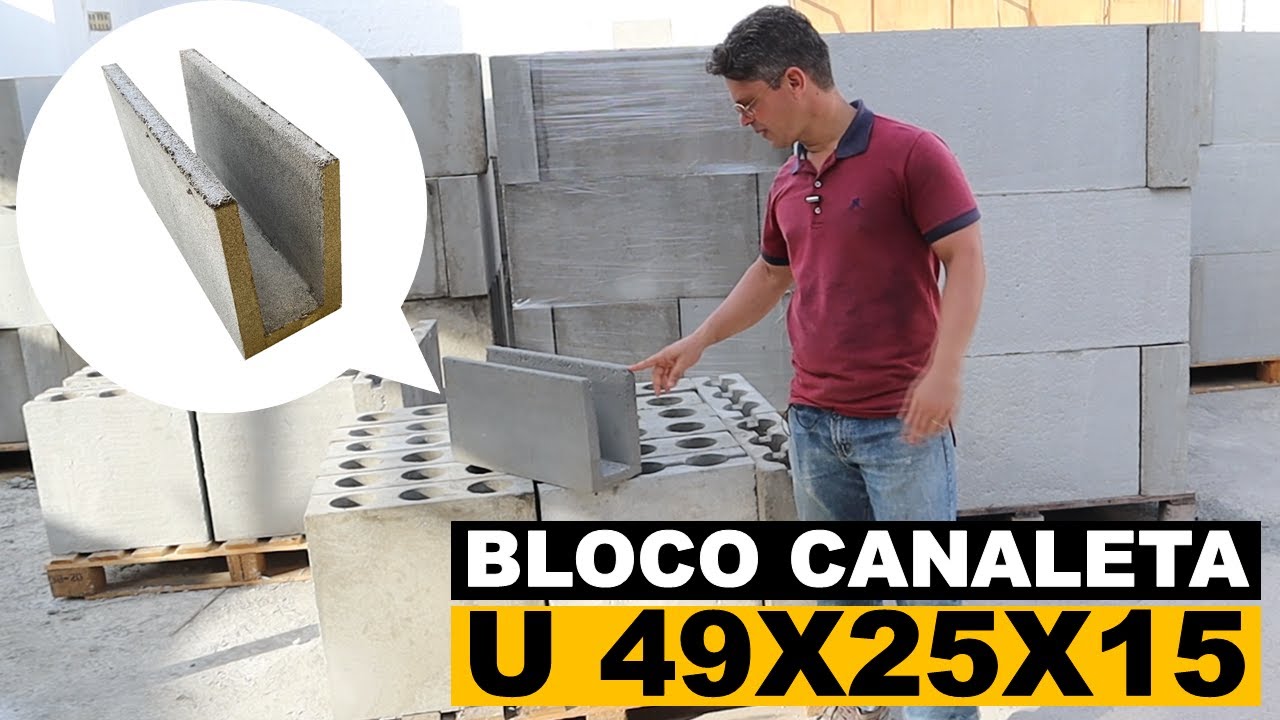 Bloco canaleta U medindo 49x25x15 cm. - YouTube