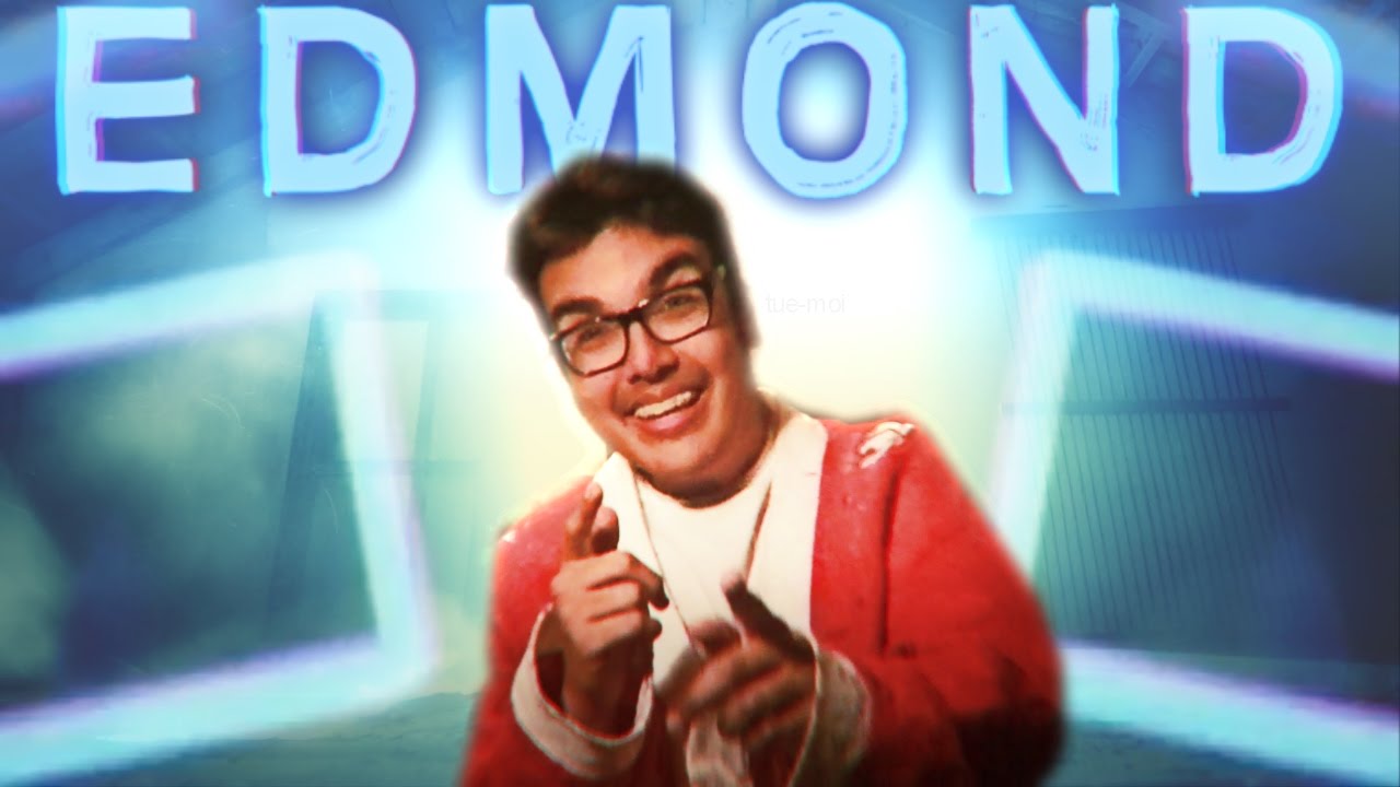 EDMOND #00 - YouTube