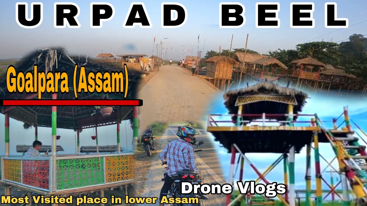 URPAD BEEL || Biggest National Lake In Assam || Goalpara - YouTube