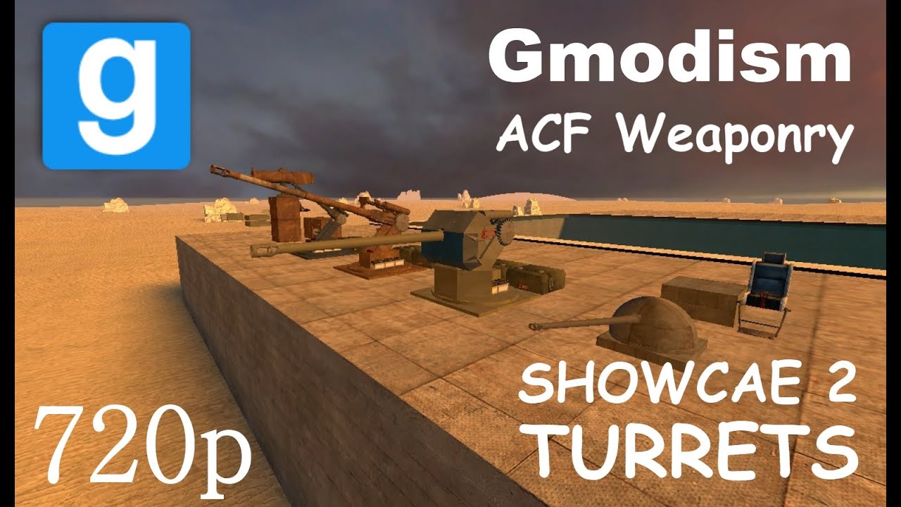 Gmodism ACF Weaponry Showcase 2 | Gmod ACF Turrets - YouTube