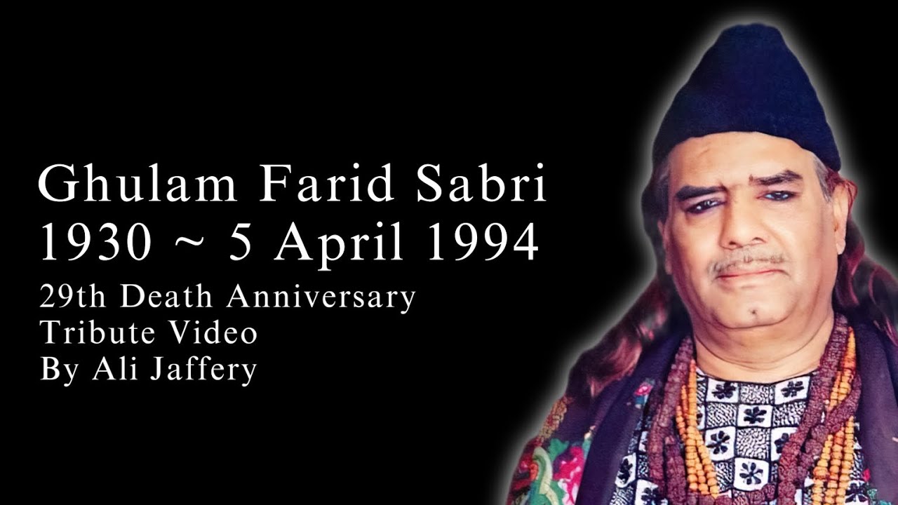Ghulam Farid Sabri 29th Death Anniversary Tribute Video - YouTube