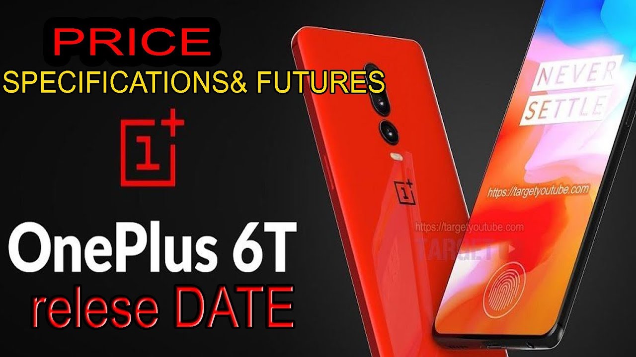 ONEPLUS 6T Full Features and Specifications | BEST SMARTPHONE | Price ...