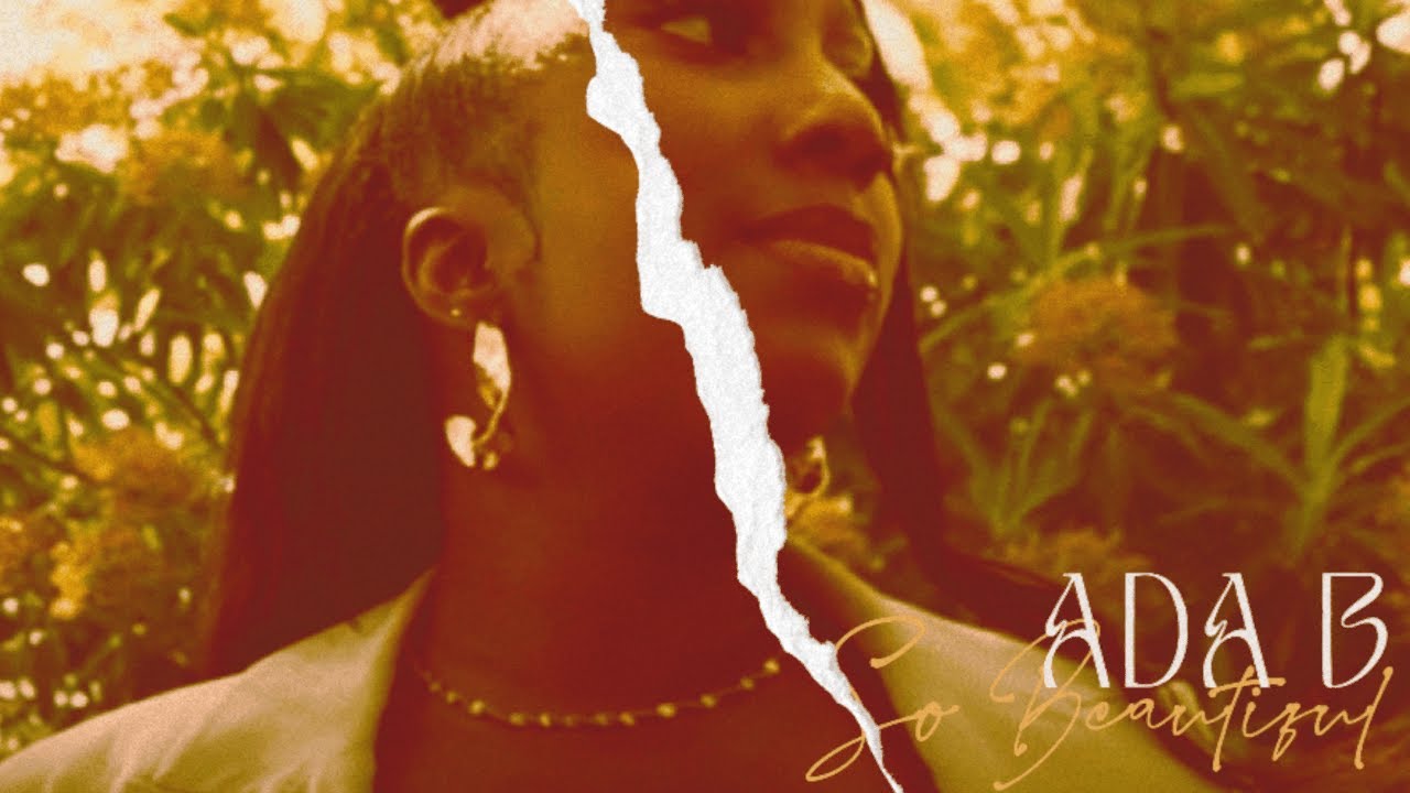 Ada B - So Beautiful (Official Music Video) - YouTube