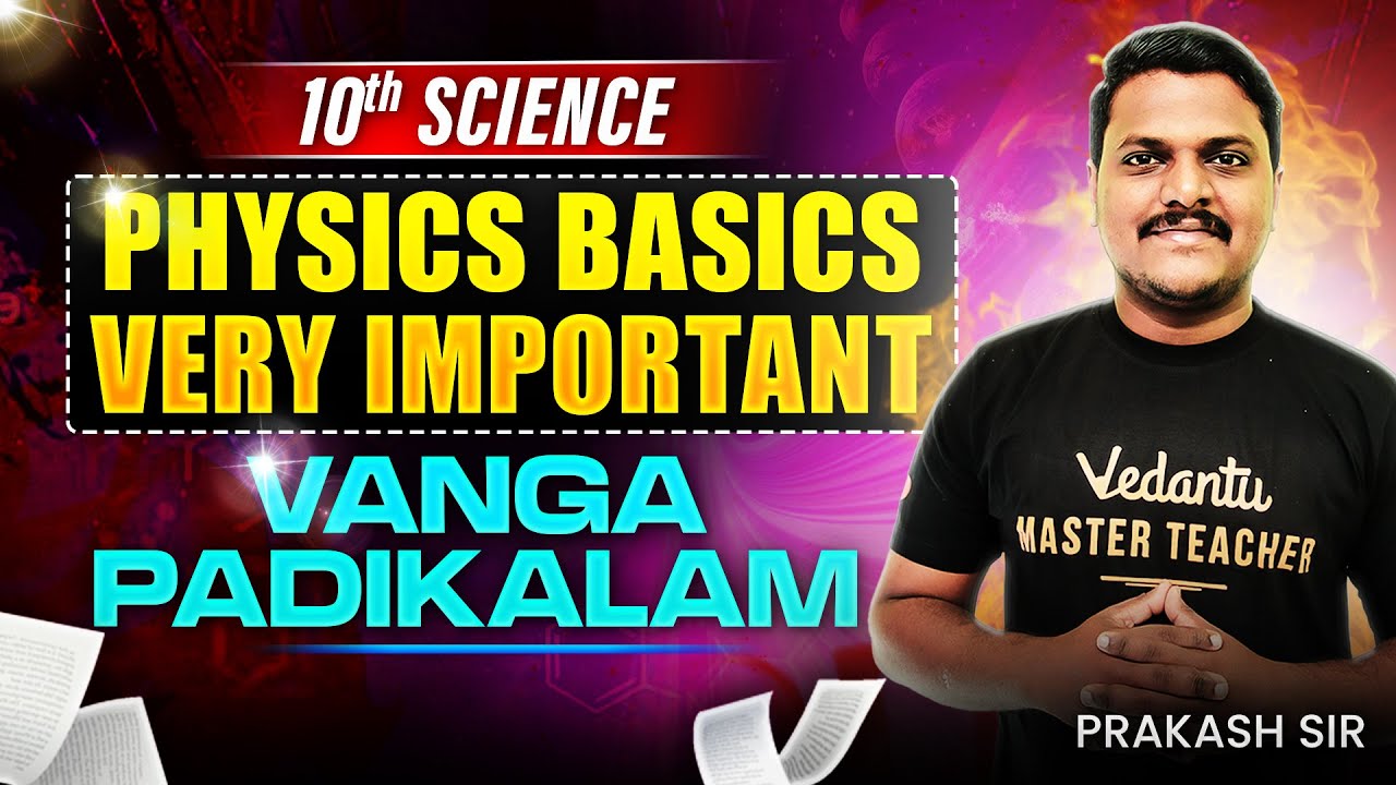 10th Science | Physics Basics - Most Important Concepts | State Board ...