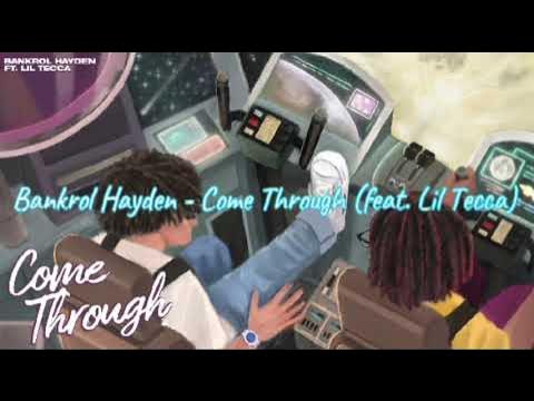 [和訳]Bankrol Hayden - Come Through (feat. Lil Tecca) - YouTube