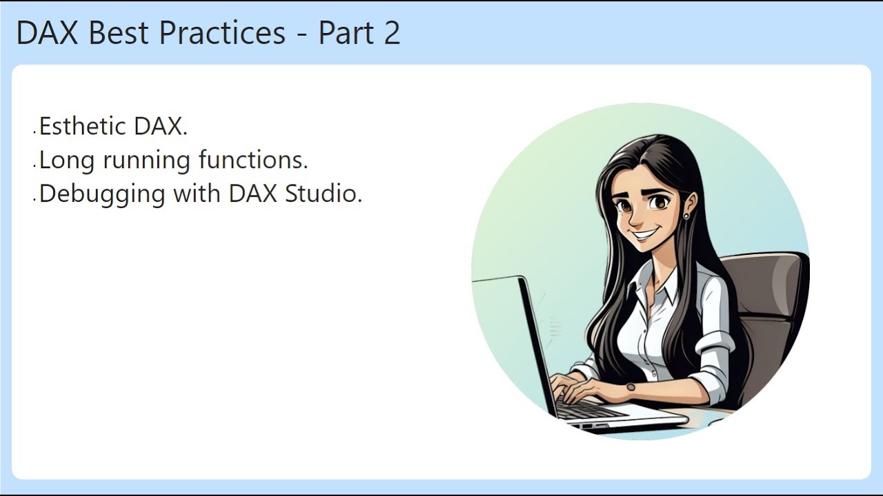 DAX Best Practices Part 2 English Version - YouTube