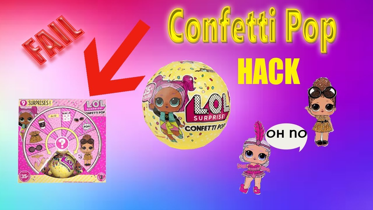 LOL confetti pop series three hack epic fail- LOL surprise dolls - YouTube