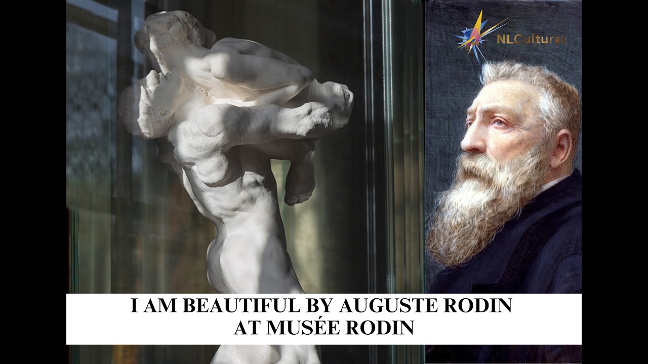 I am Beautiful by Auguste Rodin at Musée Rodin in Paris, France - YouTube