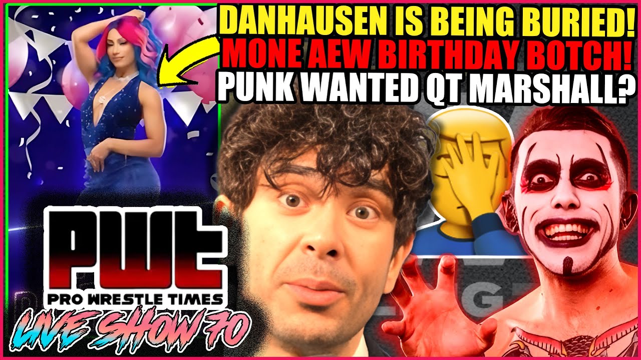 Tony Khan BURYING Danhausen! Mercedes Mone AEW Birthday BOTCH! CM Punk ...