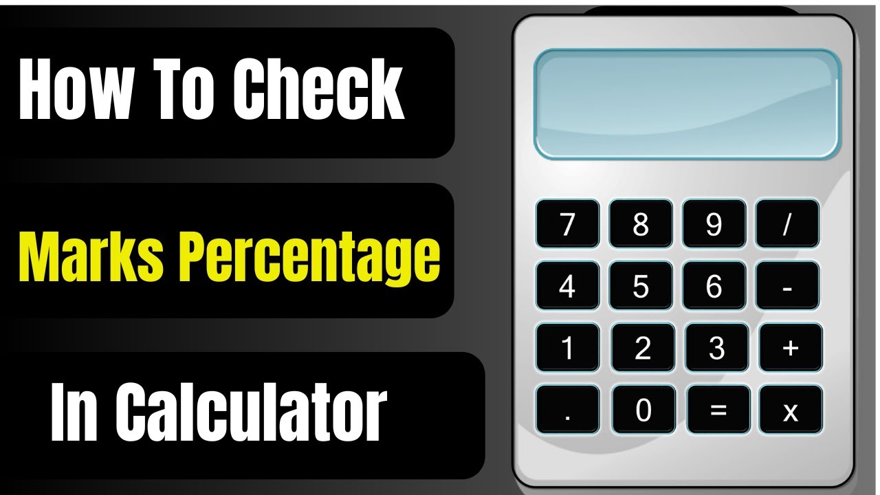 How To Check Marks Percentage In Calculator (3 Methods) - YouTube