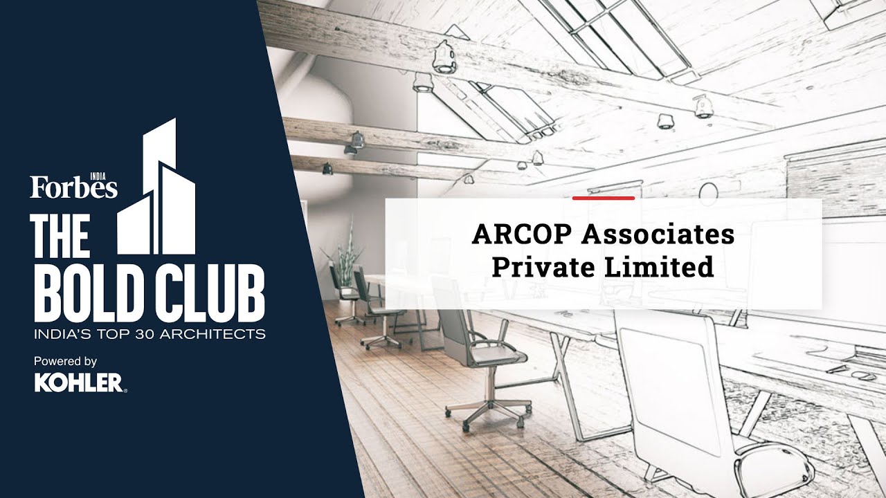 Forbes India 'The Bold Club' powered by Kohler | ARCOP Associates ...