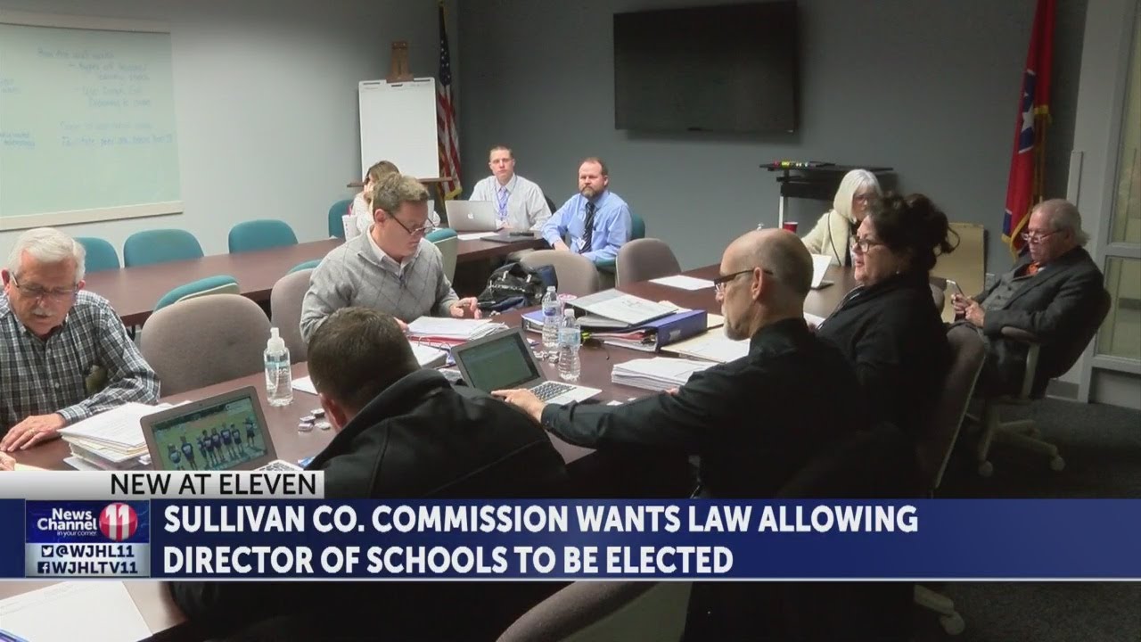 Sullivan County Commission wants law allowing director of schools to be ...