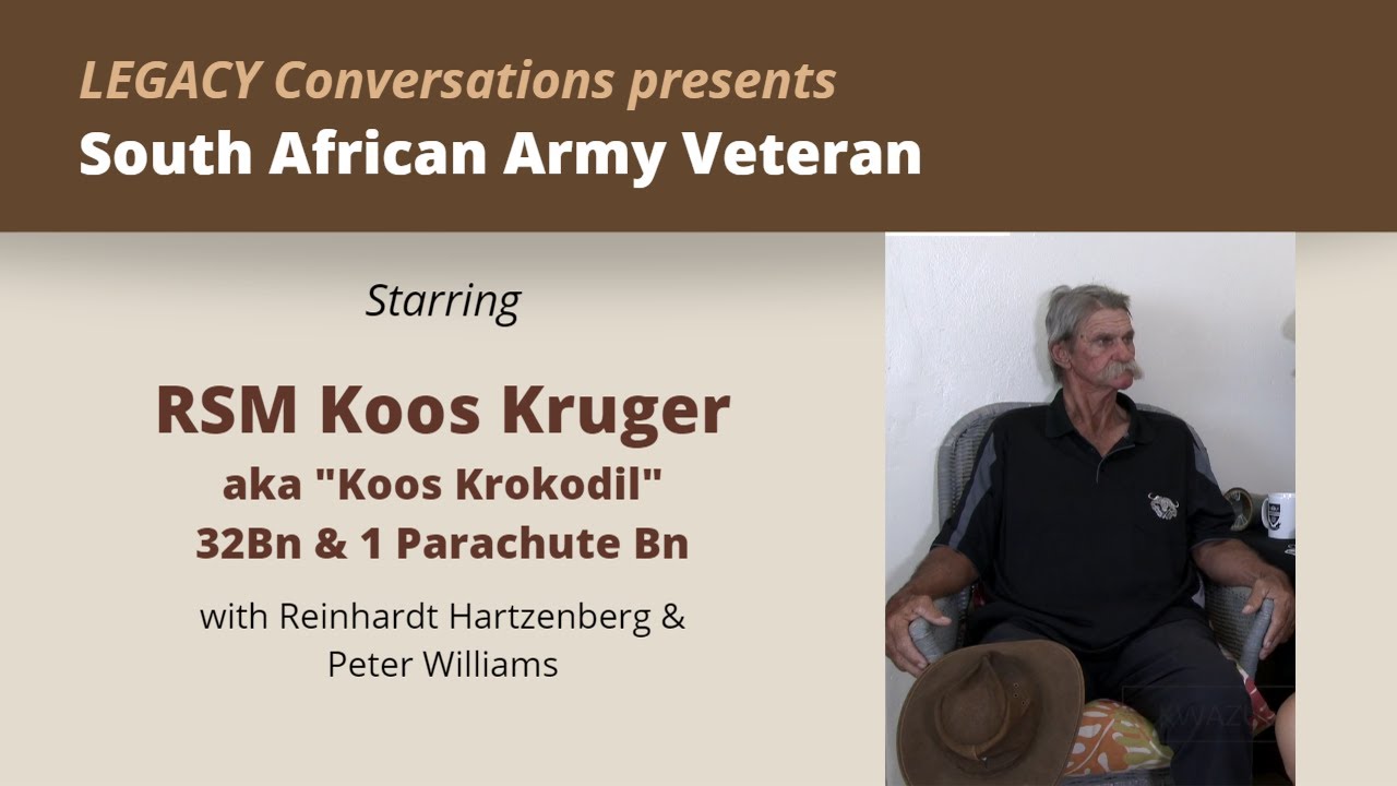 Legacy Conversations - KZN Archives - RSM Koos Kruger - 32Bn & 1 ...