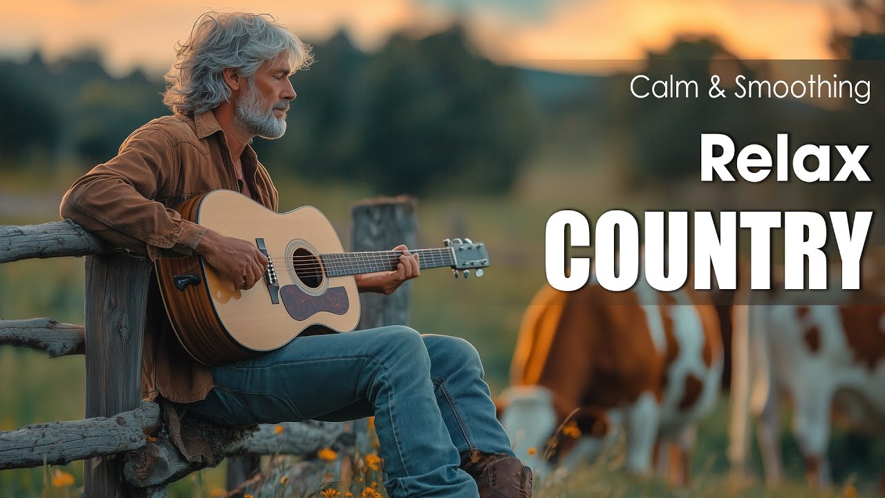 【Country Relax 30】Drift Away with Soft Country Guitar in a Field of ...