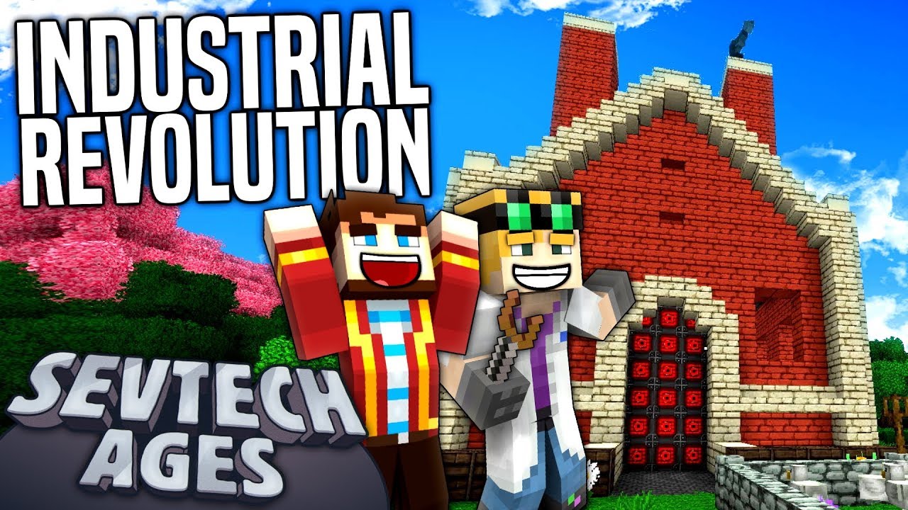 Minecraft: SevTech - THE INDUSTRIAL REVOLUTION - Age 3 #1 - YouTube
