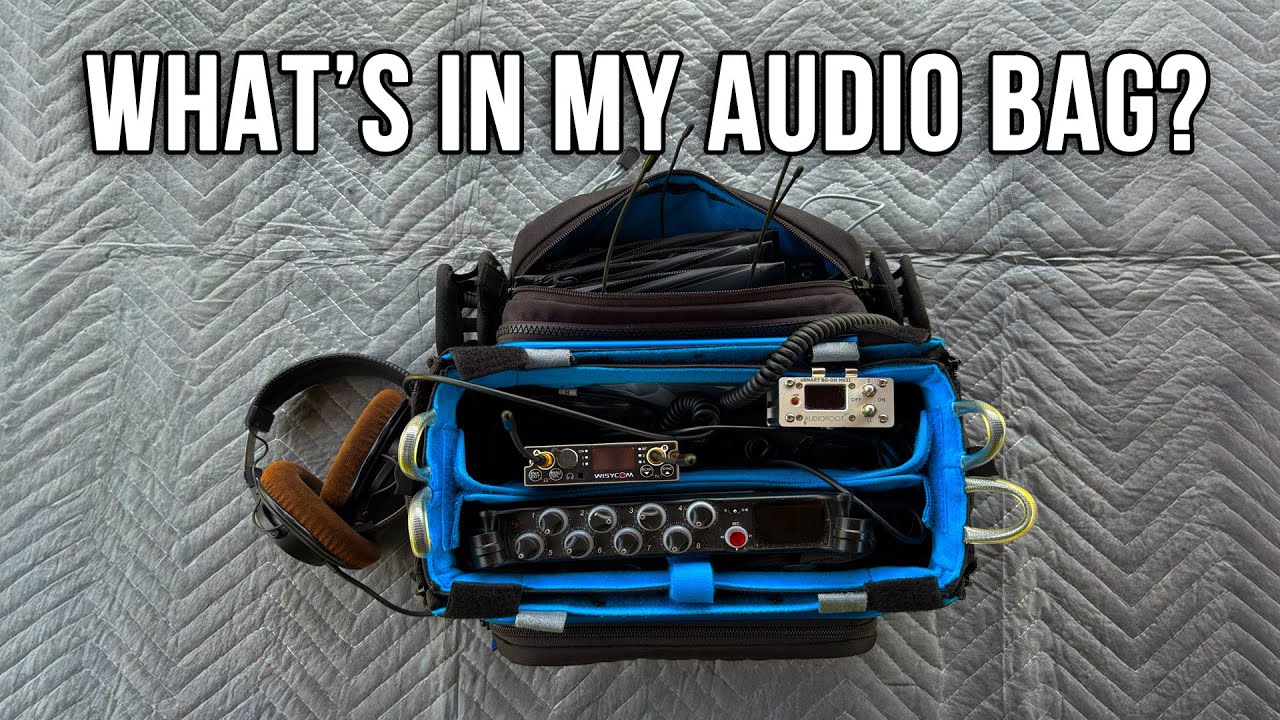 Complete AUDIO BAG TOUR: Gear I Use for LOCATION SOUND Recording - YouTube
