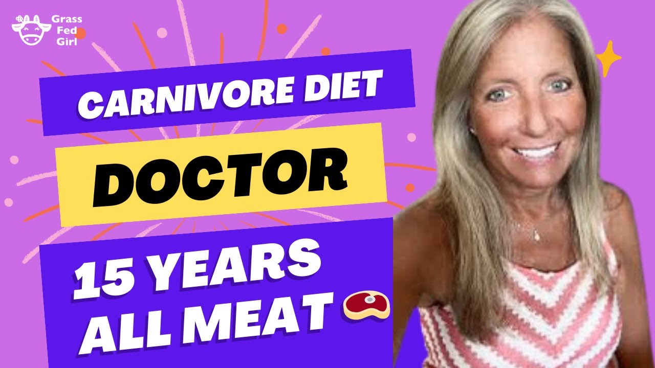 Carnivore Doctor Shares Wisdom from her 15 Year Carnivore Diet Journey ...