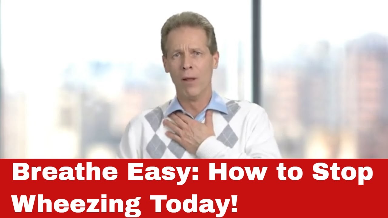 Get Your Breath Back: How to Stop Wheezing Effectively! - YouTube