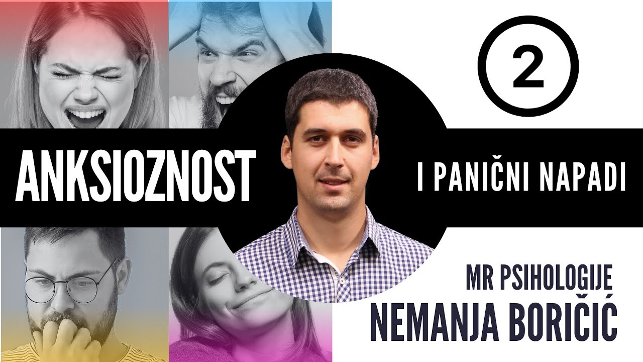 2. ANKSIOZNOST I PANIČNI NAPADI (Podgorica) - Nemanja Boričić - YouTube