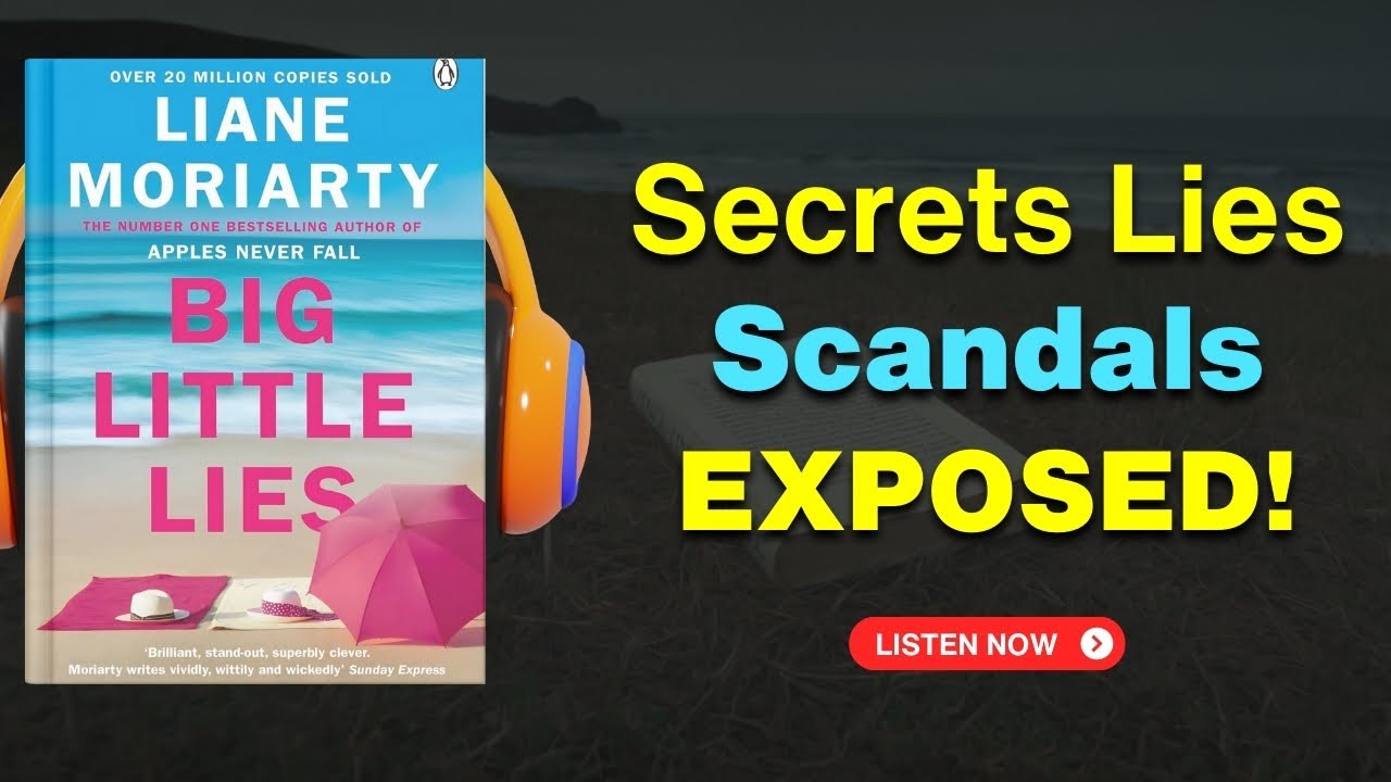 Book Summary of Big Little Lies by Liane Moriarty | Secrets, Lies & Life Lessons You Can’t Miss ...
