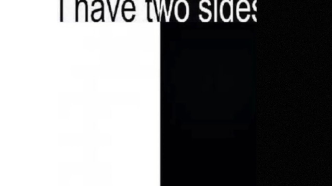 I have 2 sides - YouTube