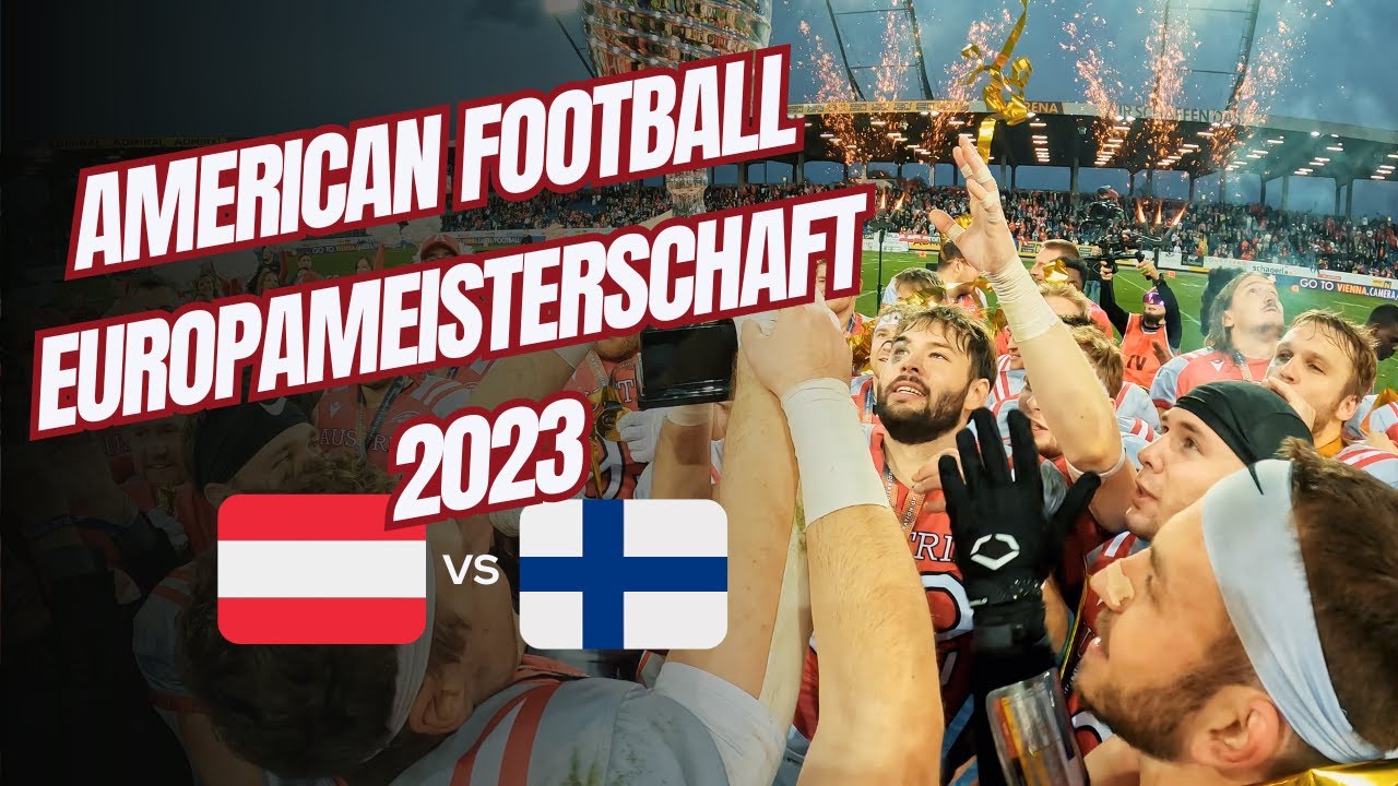 American Football Europameisterschaft 2023 Finale - Österreich VS ...