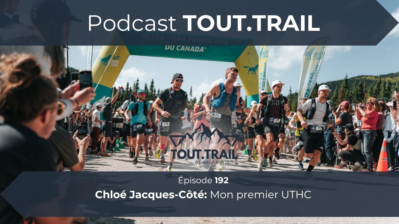 [Épisode #192] Chloé Jacques-Côté: Mon premier UTHC