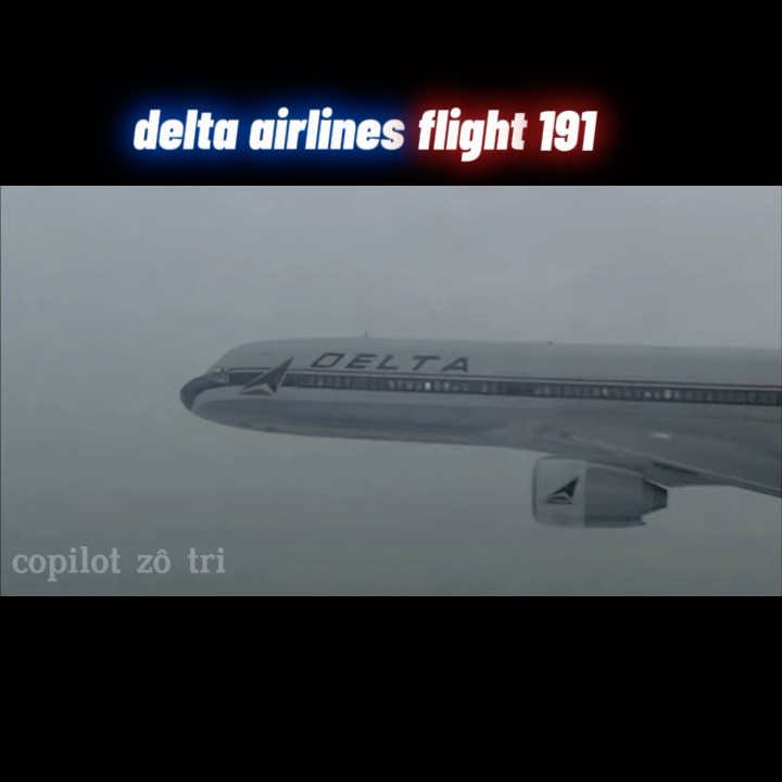 delta airlines flight 191 #planes #crash #edit #pilot #aviation - YouTube