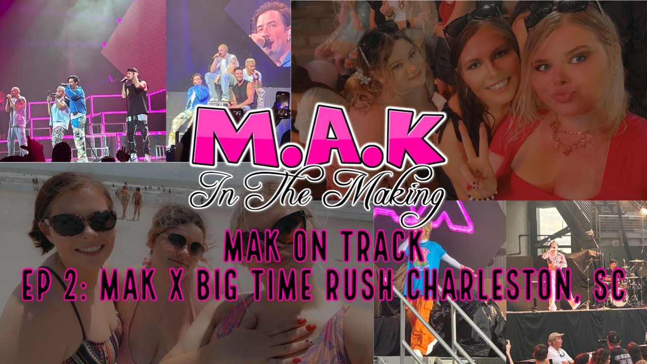 MAK on Track Ep 2: MAK X Big Time Rush Charleston, SC - YouTube